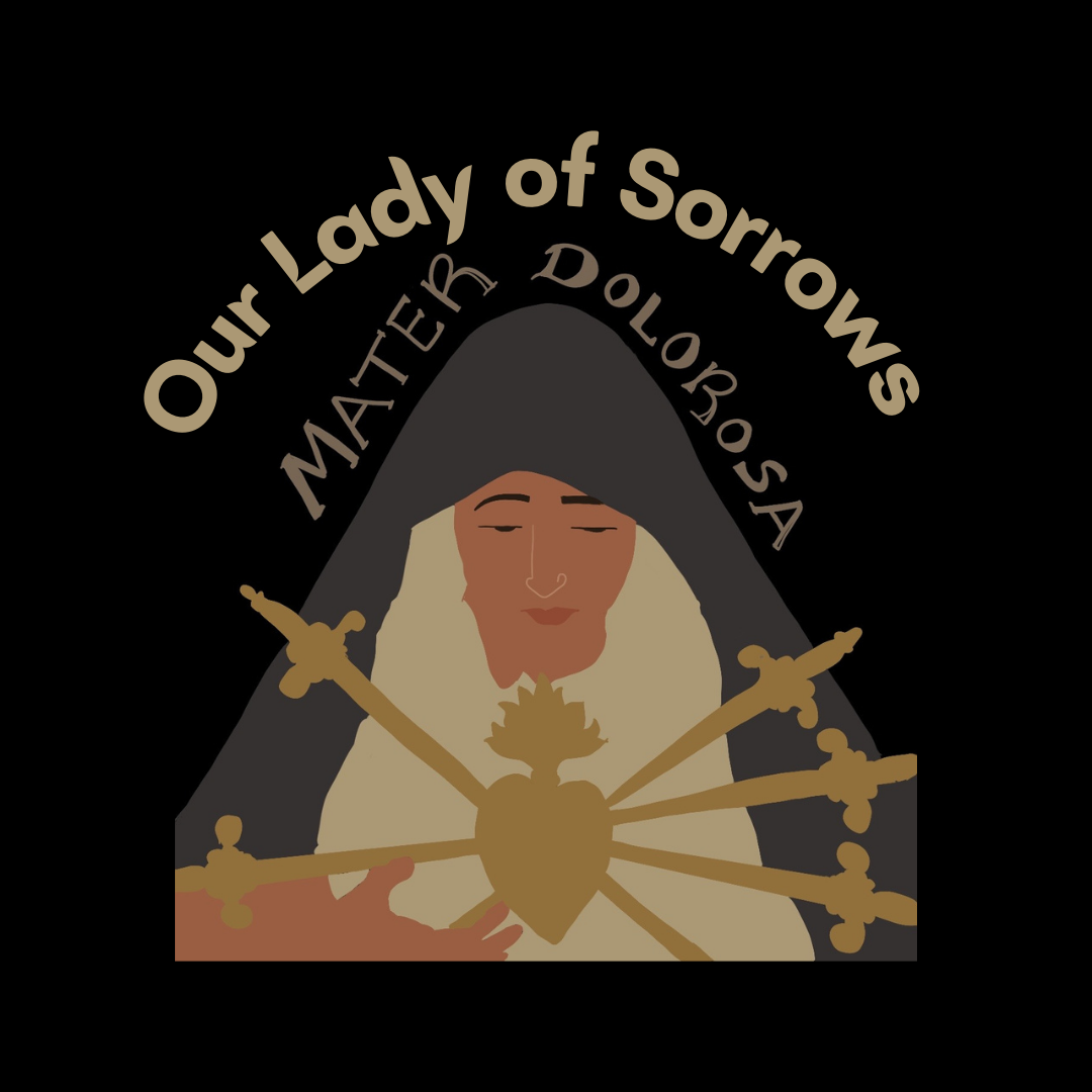 Our Lady of Sorrows – The One Simple Life
